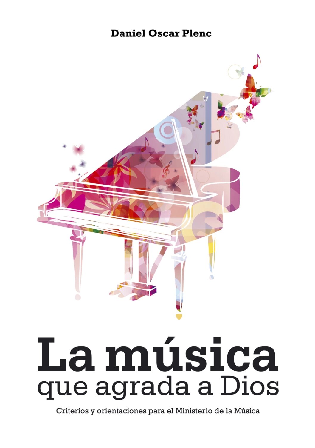 La música que agrada a Dios [Цифровая книга]