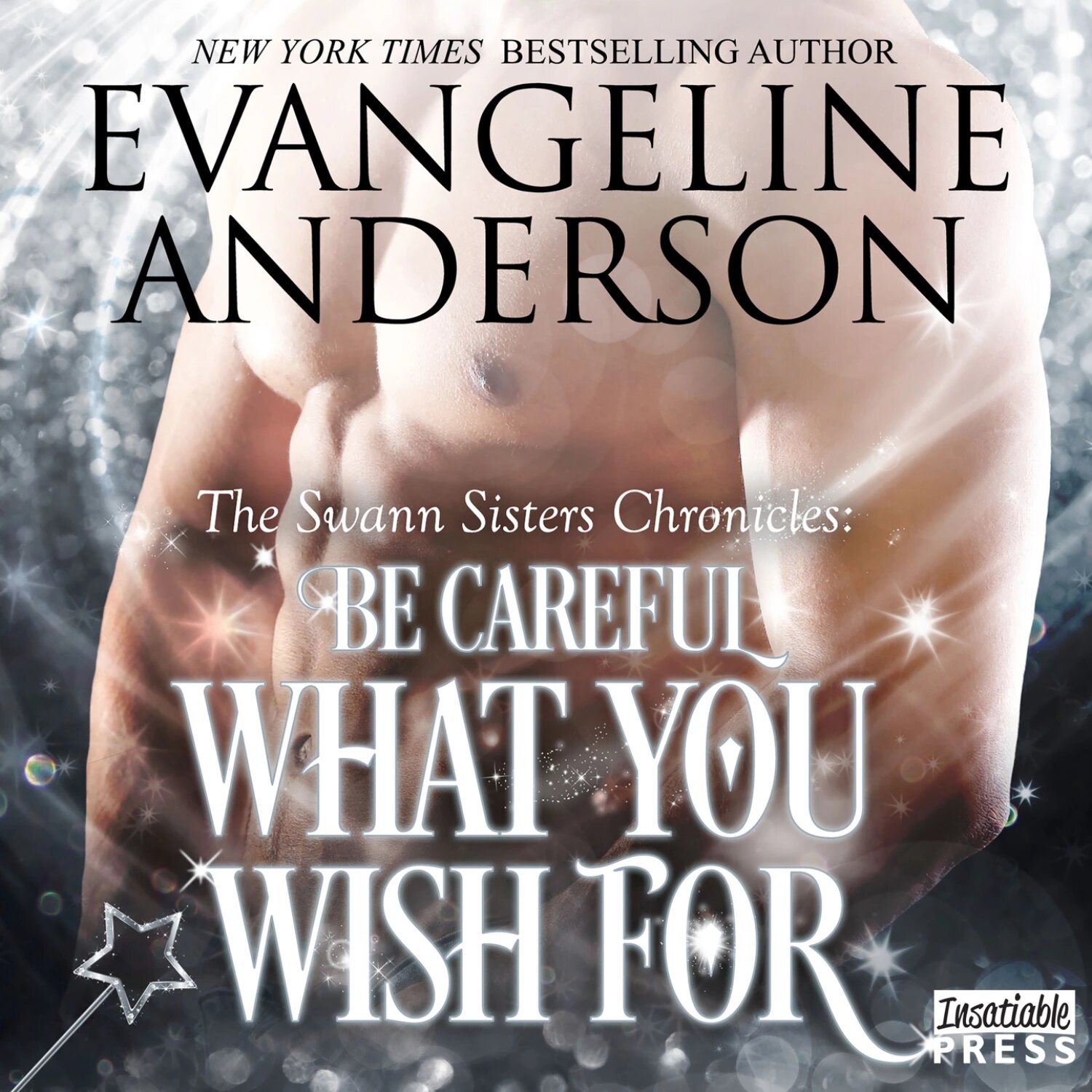 Be Careful What You Wish For - The Swann Sisters Chronicles, Book 2 (Unabridged) [Аудиокнига]
