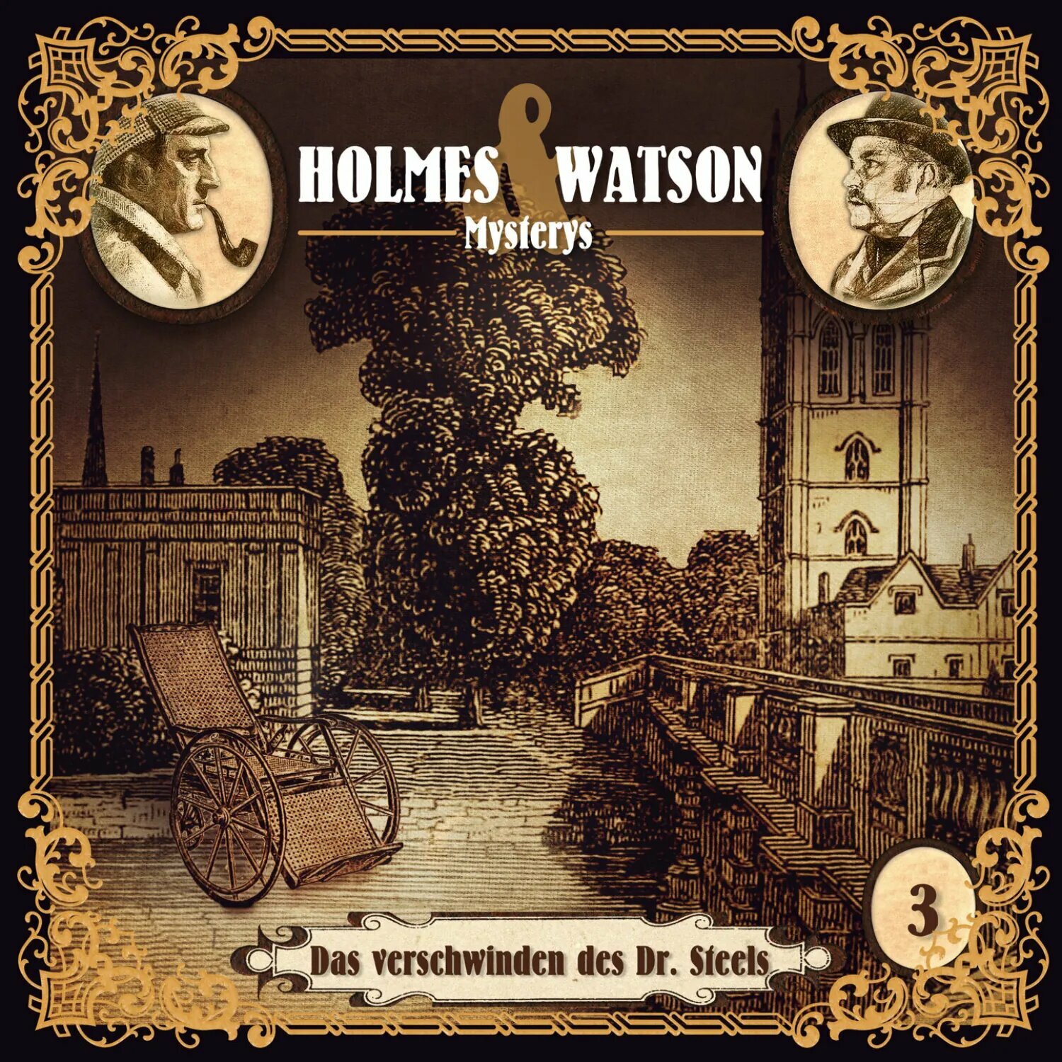 Holmes & Watson, Folge 3: Mysterys: Das Verschwinden des Dr. Steels [Аудиокнига]
