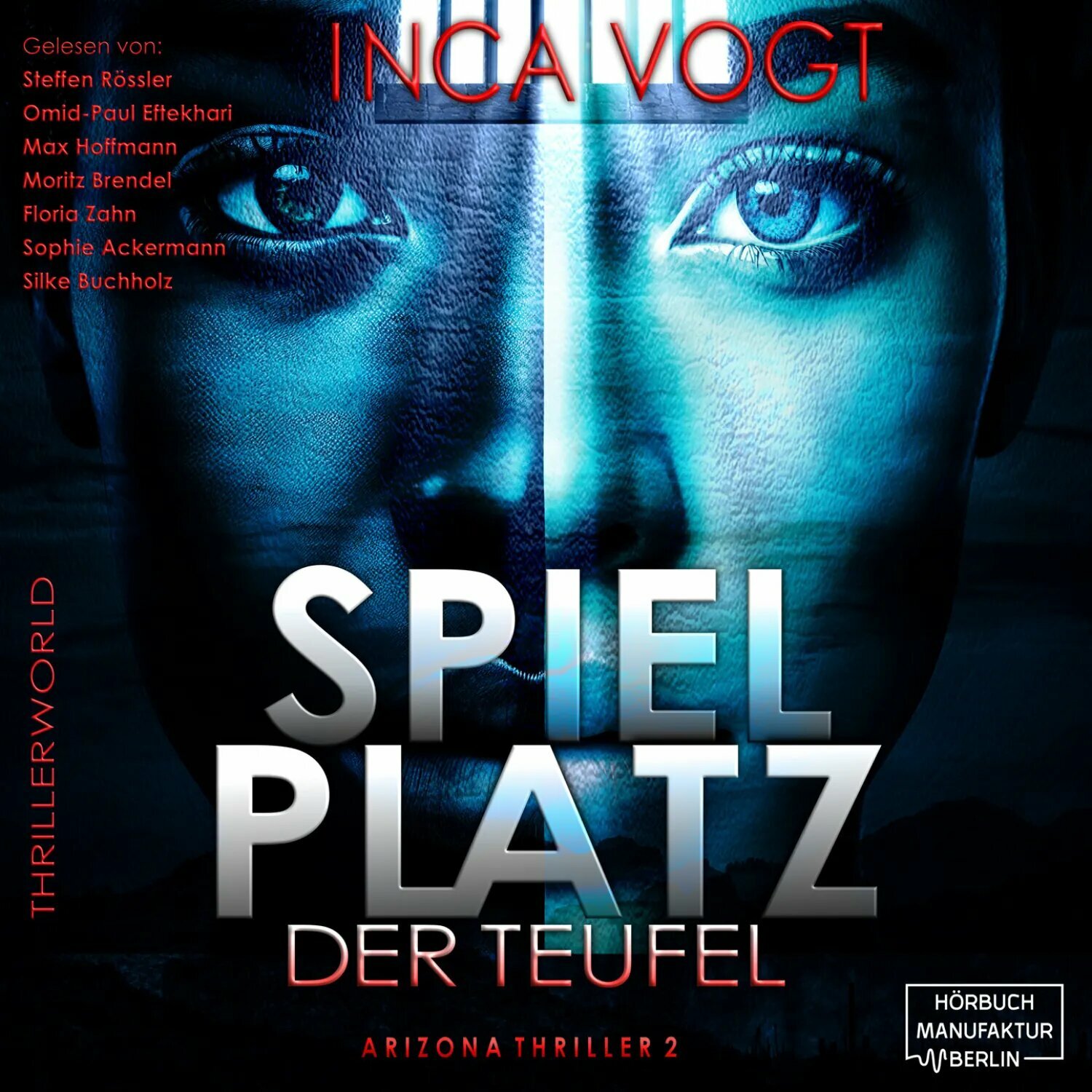 Spielplatz der Teufel - Arizona Thriller 2 - Thrillerworld, Band 3 (ungekürzt) [Аудиокнига]