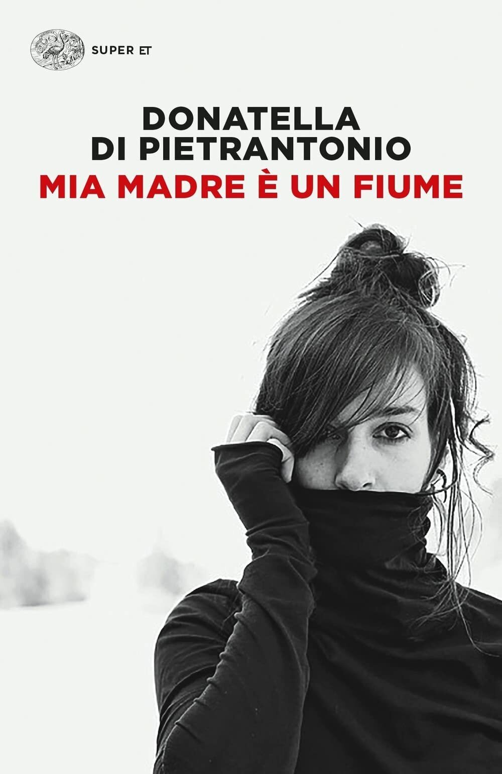 Mia madre e un fiume / Pietrantonio D. D. (книга на английском)