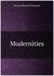 Modernities