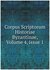 Corpus Scriptorum Historiae Byzantinae, Volume 4, issue 1