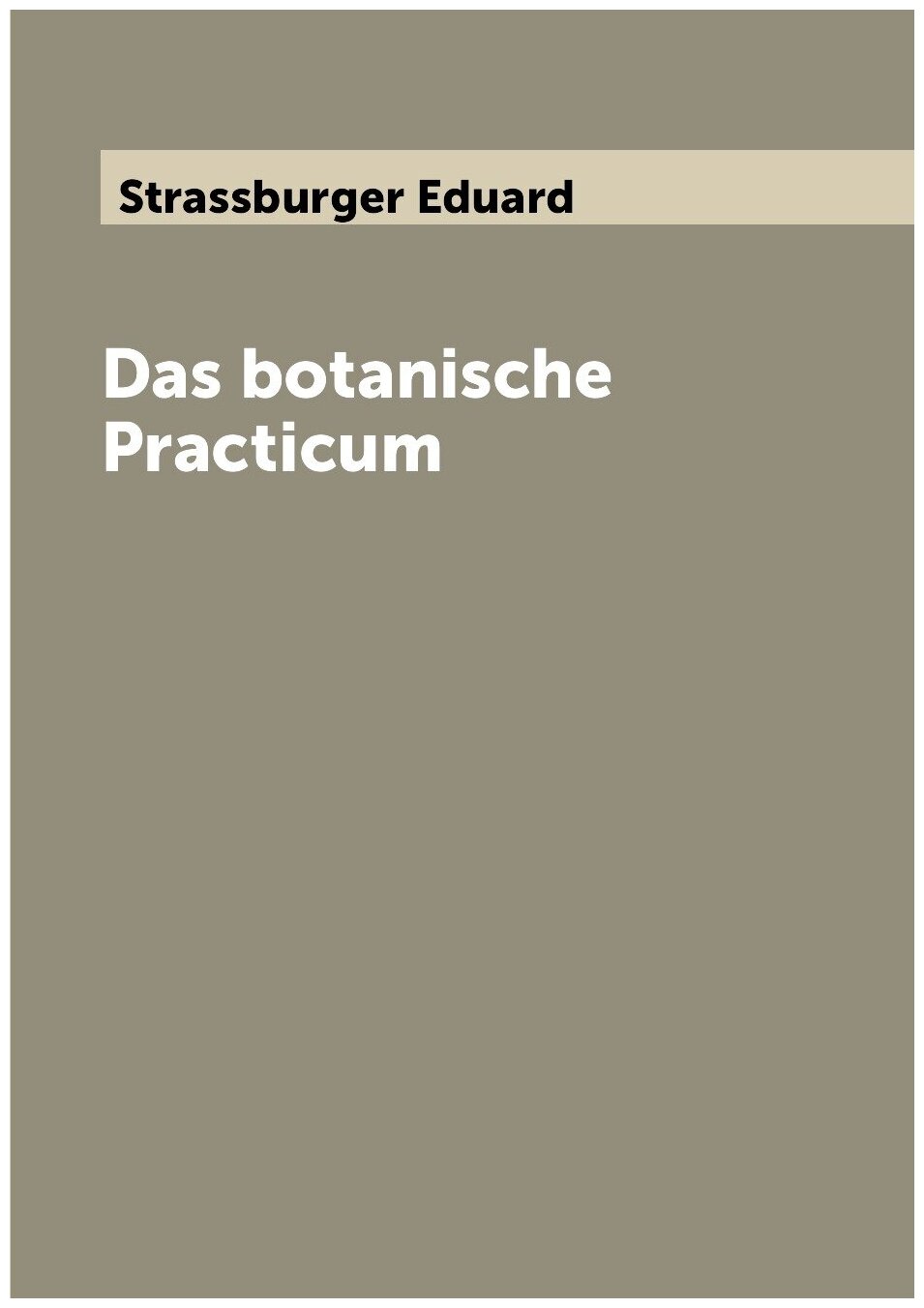 Das botanische Practicum — фото 1