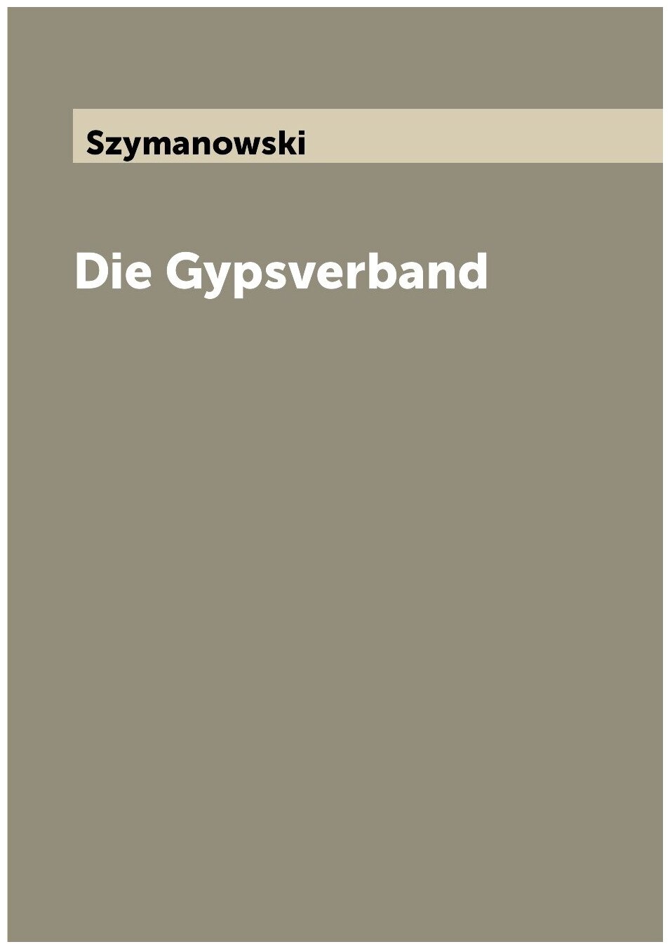 Die Gypsverband — фото 1