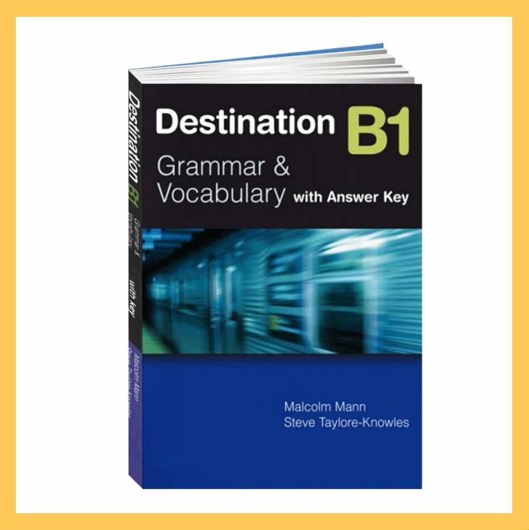 Destination B1 Grammar and Vocabulary with answer key
