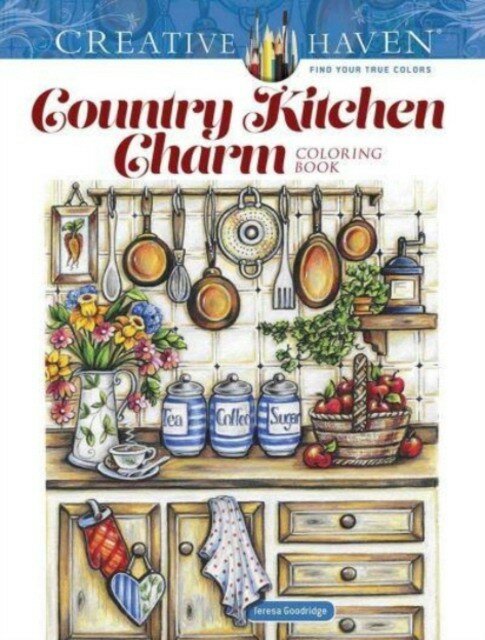 Goodridge Teresa "Creative Haven Country Kitchen Charm Coloring Book"