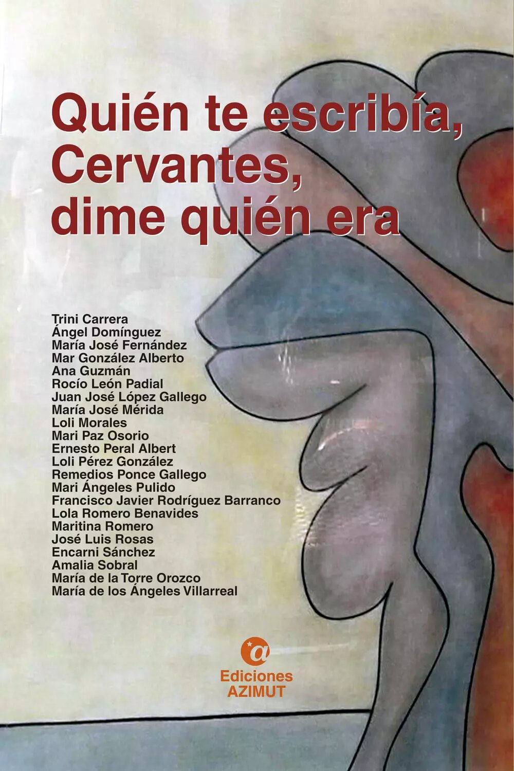 Quién te escribía, Cervantes, dime quién era [Цифровая книга]