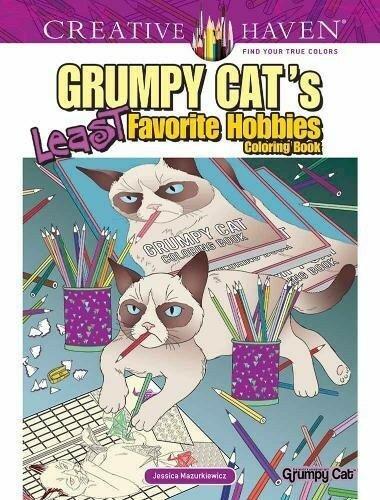 Mazurkiewicz Jessica "Creative Haven Grumpy Cat's Least Favorite Hobbies"