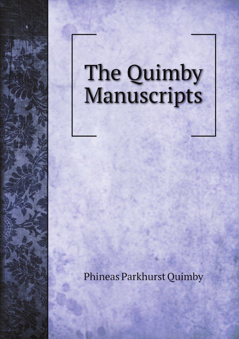 The Quimby Manuscripts — фото 1