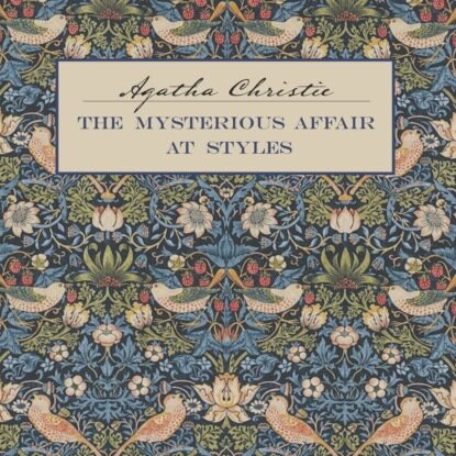 Загадочное происшествие в Стайлзе / The Mysterious Affair at Styles. Книга для чтения на английском языке [Аудиокнига]