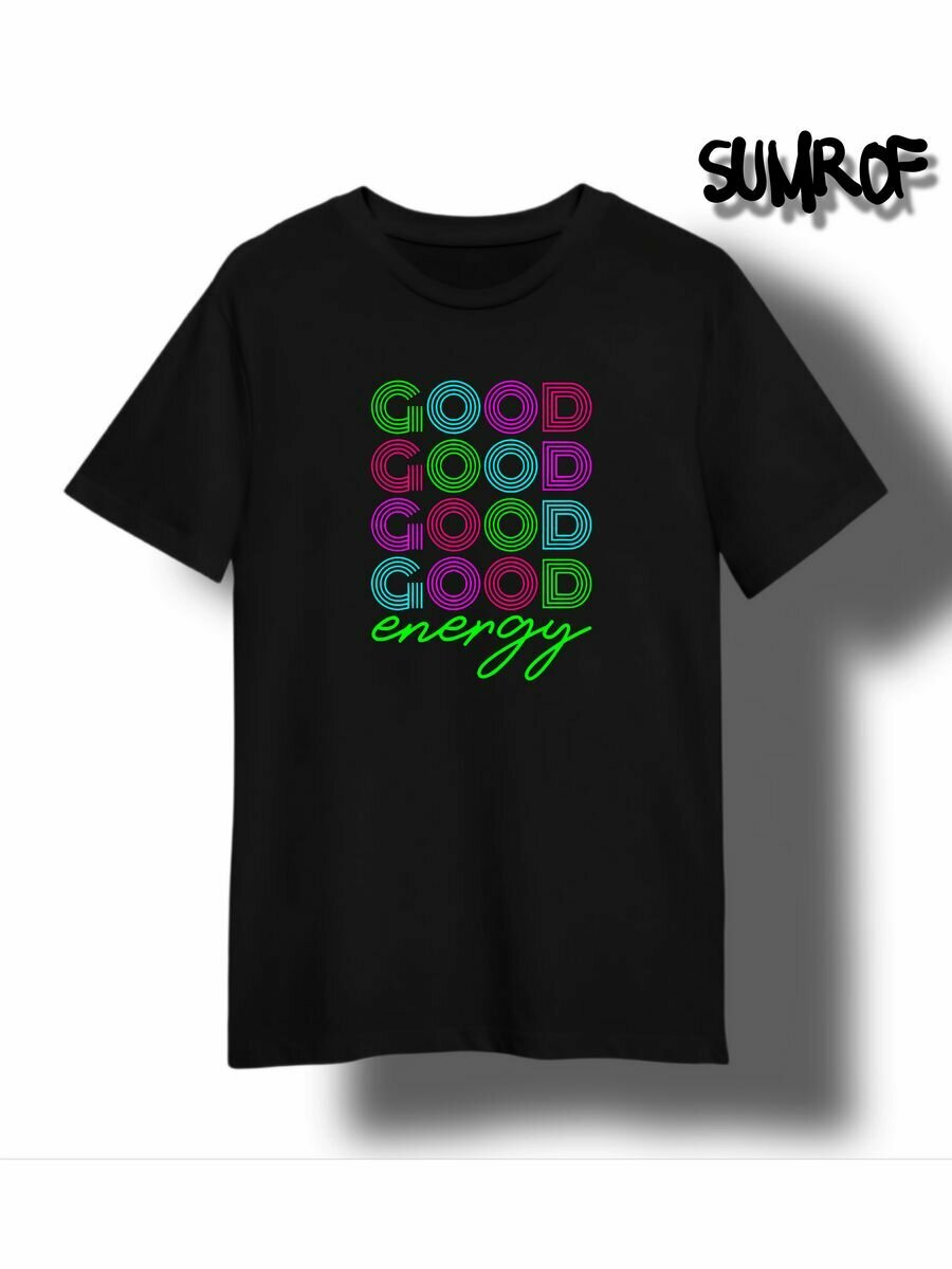 Футболка с надписью good energy хорошая энергия