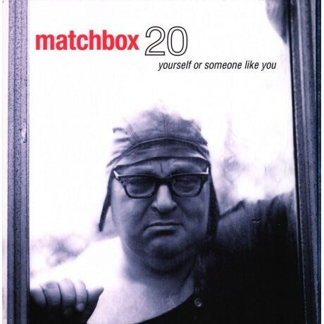 Matchbox Twenty - Yourself Or Someone Like You (Analogue) (0753088753176) виниловая пластинка