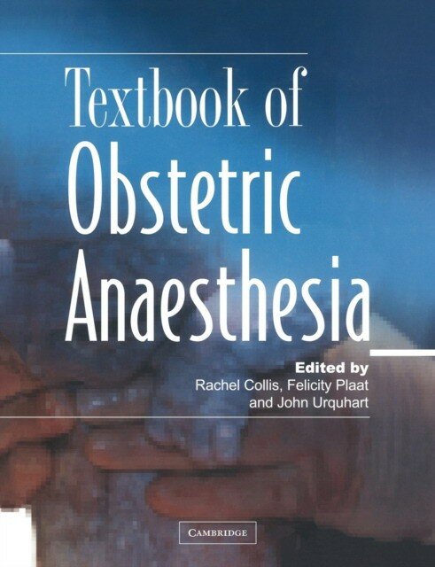 Collis "Textbook of Obstetric Anaesthesia"