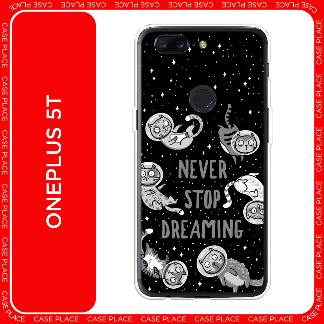 Чехол на OnePlus 5T / ВанПлюс 5Т с принтом Never stop dreaming