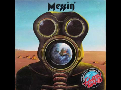 Manfred MANN'S Earth BAND -- Messin' 1973 (Full Album) - Смотреть ...