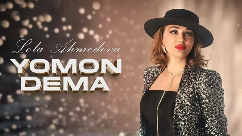 Lola Ahmedova -Yomon dema | Лола Ахмедова - Емон дема - Смотреть онлайн в поиске Яндекса по Видео