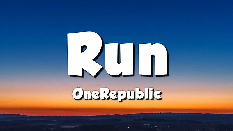 OneRepublic - Run (Lyrics) - Смотреть онлайн в поиске Яндекса по Видео