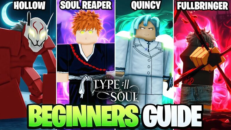 The Official Beginners Guide to Type Soul.. (Fullbringer, Soul Reaper ...
