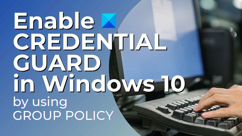 Disable or Enable Credential Guard in Windows 11 - Смотреть онлайн в ...