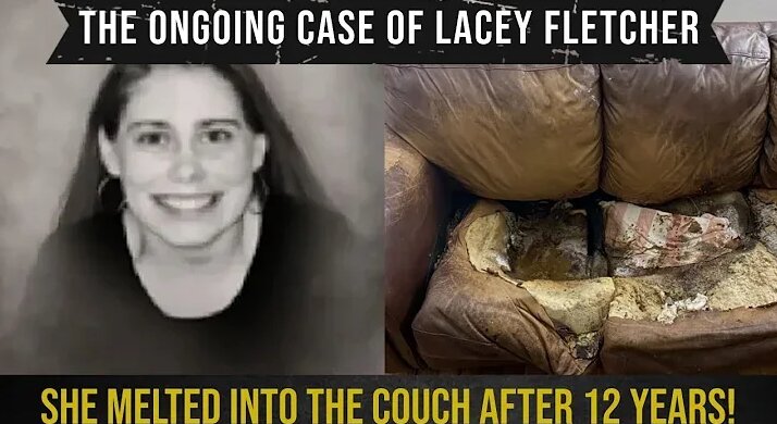 The bizarre and tragic end of Lacey Fletcher | An open true crime case ...