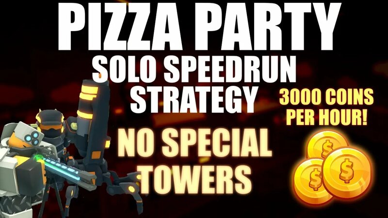 Pizza Party Solo COIN Grind Speedrun Strategy No Special Towers | 3000 ...
