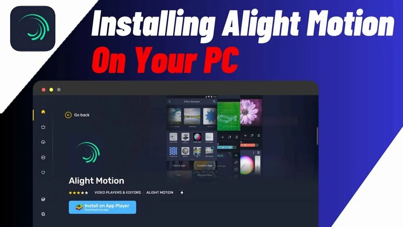 How To Get Alight Motion On PC/Laptop | Install Alight Motion On ...