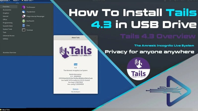 How to Install Tails 4.3 OS in USB Flash Drive | Tails 4.3 Overview ...