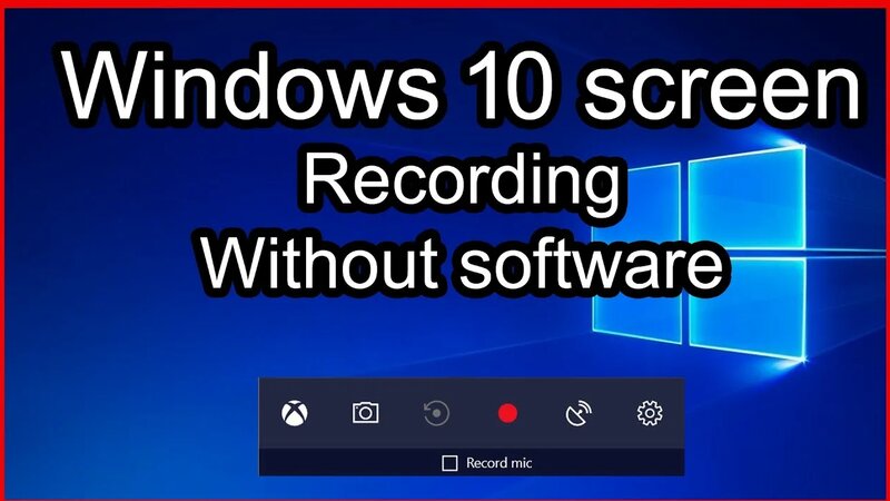 Windows 10 Screen Recorder | Screen Recording Game Bar |Without ...