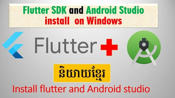 Download and Install Flutter SDK Setup On Android Studio In Windows 10 | Khmer - EroFound