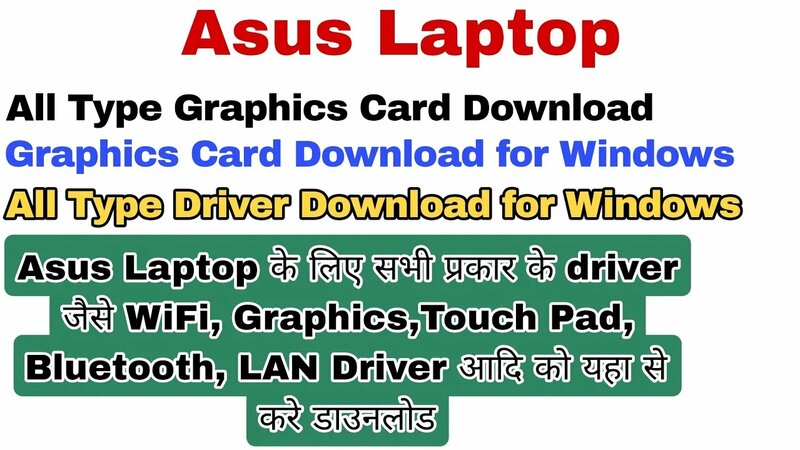 Asus Graphics Driver Download For Win 7 8 10 11|Asus Laptop Driver ...