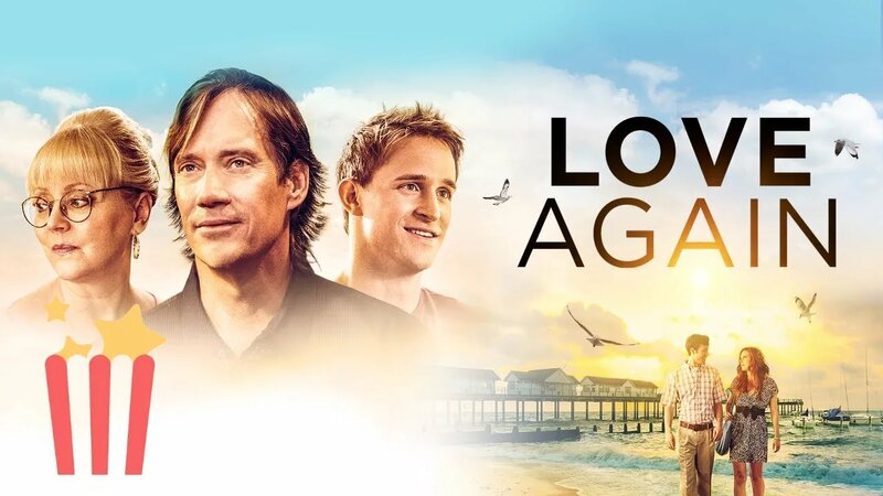 Love Again | FULL Movie | 2014 | Drama, Romance, Family, Inspiration ...