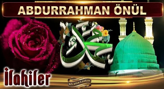Abdurrahman Önül İlahileri / Karışık Seçme İlahiler / En Güzel İlahiler ...