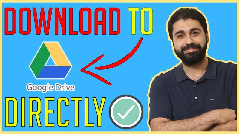 Download and Save Files Directly to Google Drive From Any URL | Remote ...