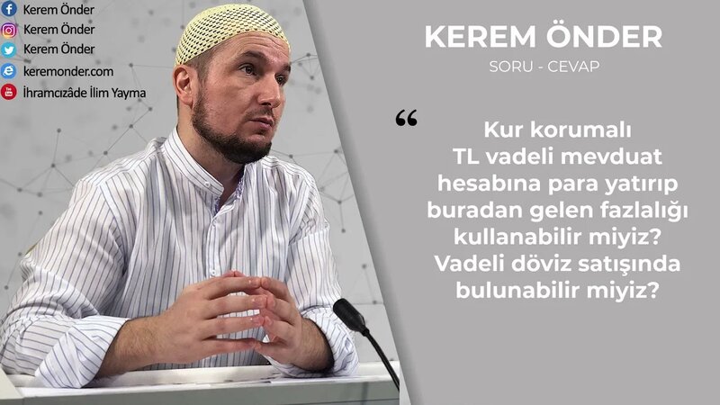 Kur korumalı vadeli mevduat caiz mi? / Kerem Önder - Yandex Video ...