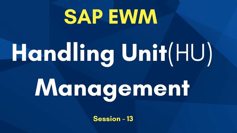 SAP EWM Handling Unit Management Tutorial | Creating HU Management ...