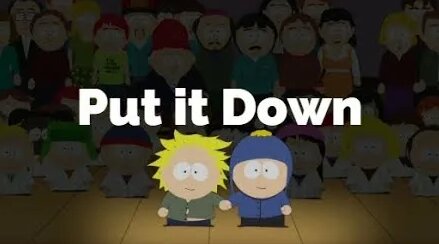 Put it Down-South Park (Lyrics) - Смотреть онлайн в поиске Яндекса по Видео