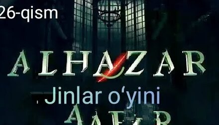 #alhazar#alhazar26qism Jinlar oʻyini #mtv #jin - Смотреть онлайн в ...