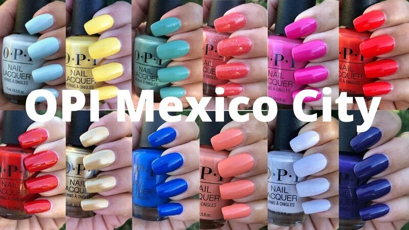 OPI Mexico City Collection | OPI Spring 2020 | OPI Coleccion Mexico ...