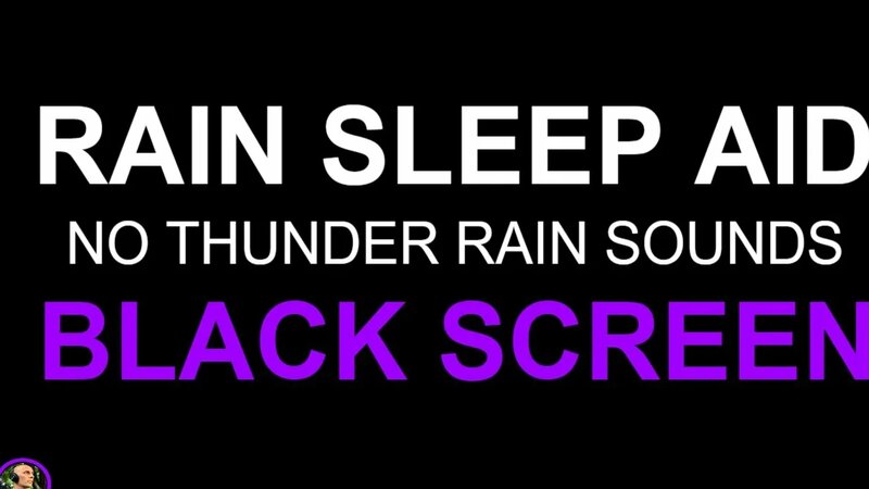 Good Night Rain Sound, Relaxing Rain No Thunder, Soothing Relaxation ...