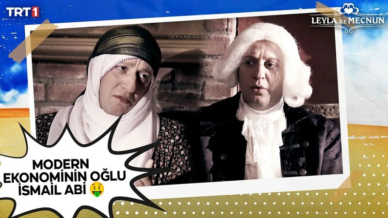 İsmail Abi'nin genleri: "Ekonominin Babası Adam Smith" | Leyla ile ...