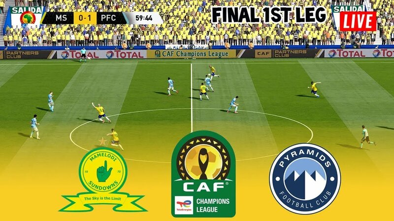 Mamelodi Sundowns vs Pyramids FC Final 1st LEG CAF Champions League ...
