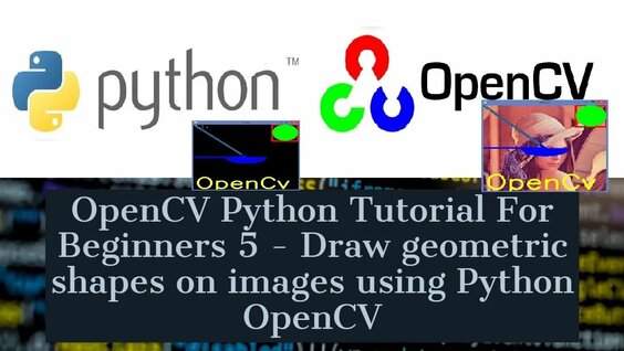OpenCV Python Tutorial For Beginners 5 - Draw geometric shapes on ...
