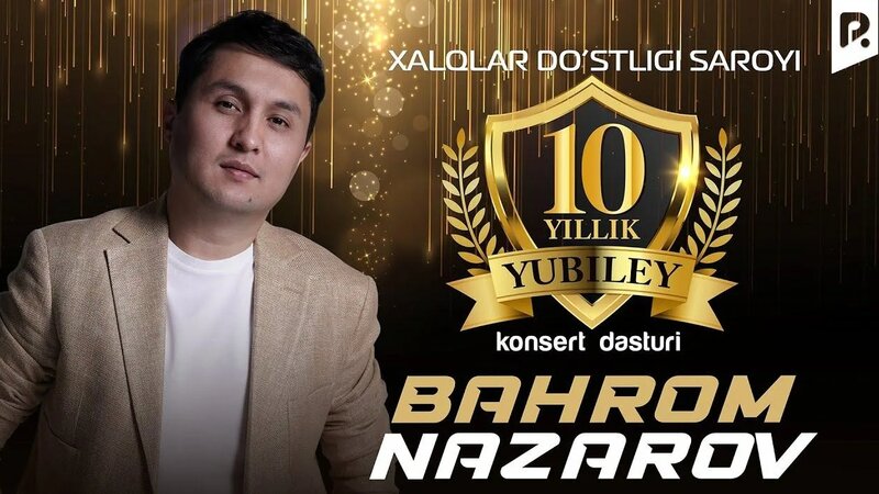 Bahrom Nazarov - 10 yillik yubiley konsert dasturi 2023 - Смотреть ...