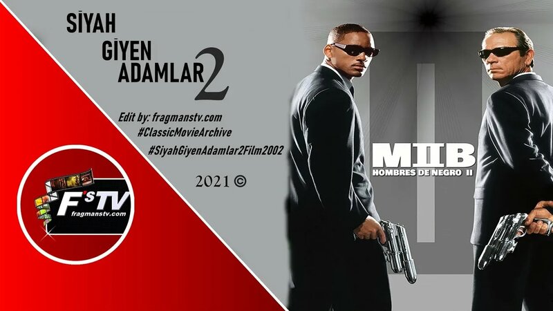 Siyah Giyen Adamlar 2 (Men in Black 2) 2002 | HD Film Tanıtım Fragmanı ...