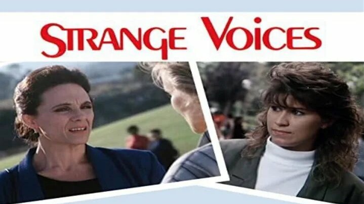 ASA Strange Voices (1987) Directed by Arthur Allan Seidelman. Actors ...