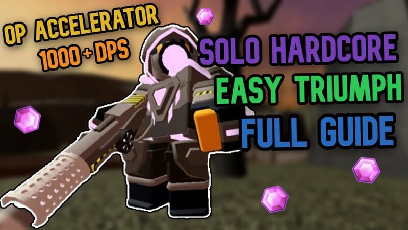 Easy Solo Hardcore Triumph With Accelerator Rework + Guide - Tower ...