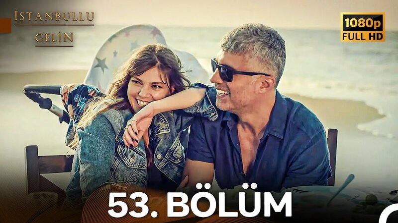 İstanbullu Gelin 53. Bölüm Full HD - Смотреть онлайн в поиске Яндекса ...