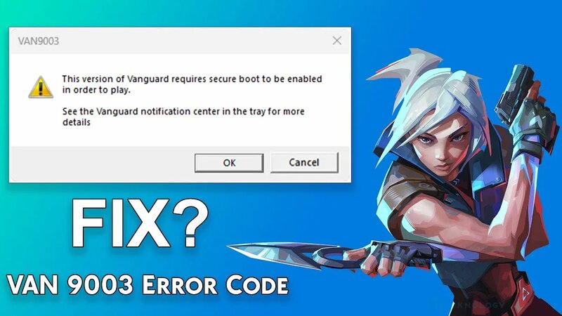 FIX VAN 9003 Valorant Error on Windows 11 in 5 Minutes! - Yandex Video ...