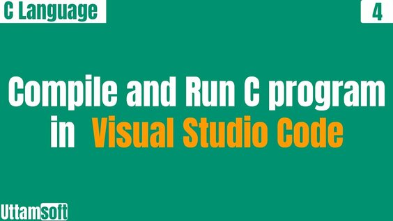 How To Compile And Run C Program In Visual Studio Code In Vscode Terminal In Hindi EroFound
